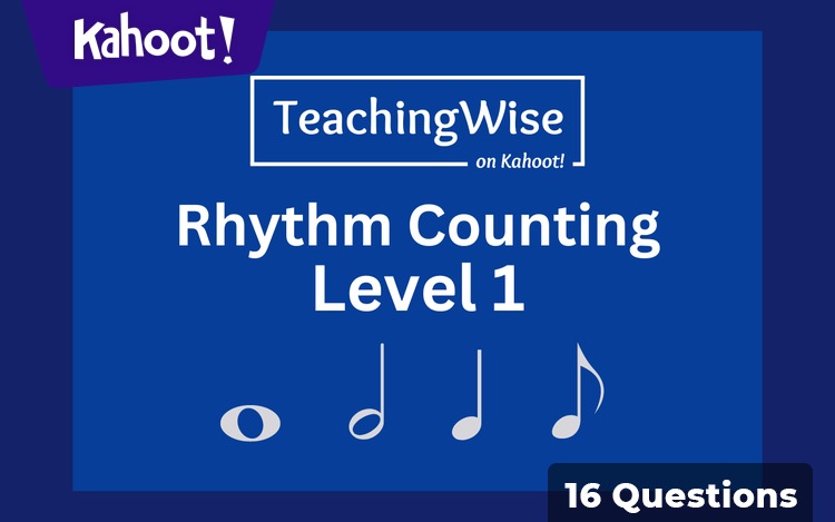Rhythm Counting Level 1 - Kahoot! Quiz