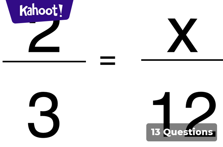 Solving Proportions by Cross Multiplying - Kahoot! Quiz