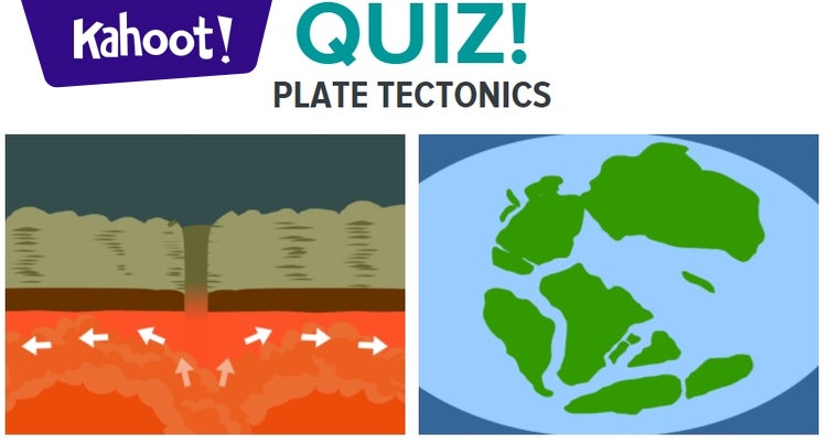 Brainpop - Plate Tectonics - Kahoot! Quiz