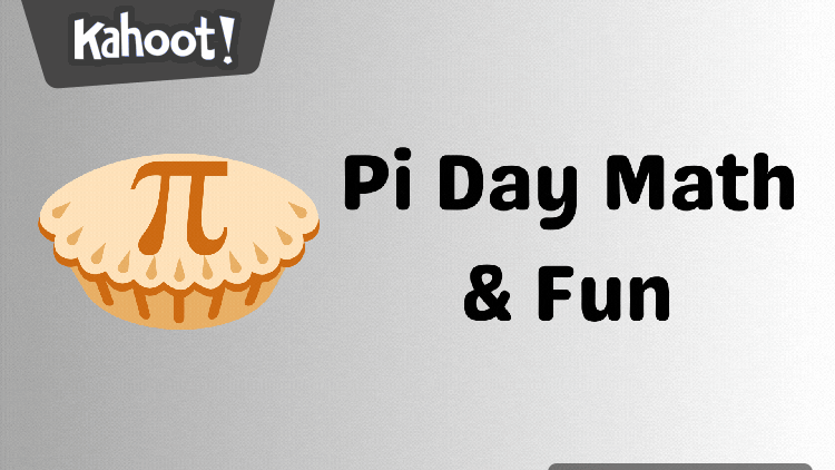 Pi Day Math & Fun for Middle School Students! - Kahoot! Quiz