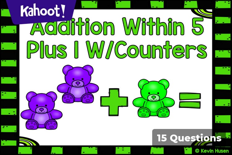 Addition Plus 1 With Counters (Kindergarten) - Kahoot! Quiz