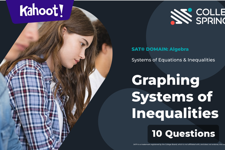 Graphing Systems of Inequalities - Kahoot! Quiz