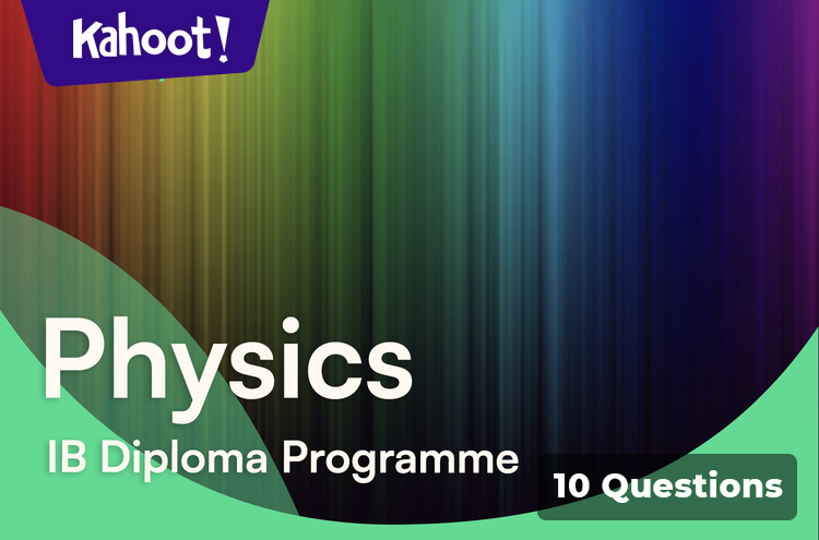 IB DP Physics: Waves - Kahoot! Quiz