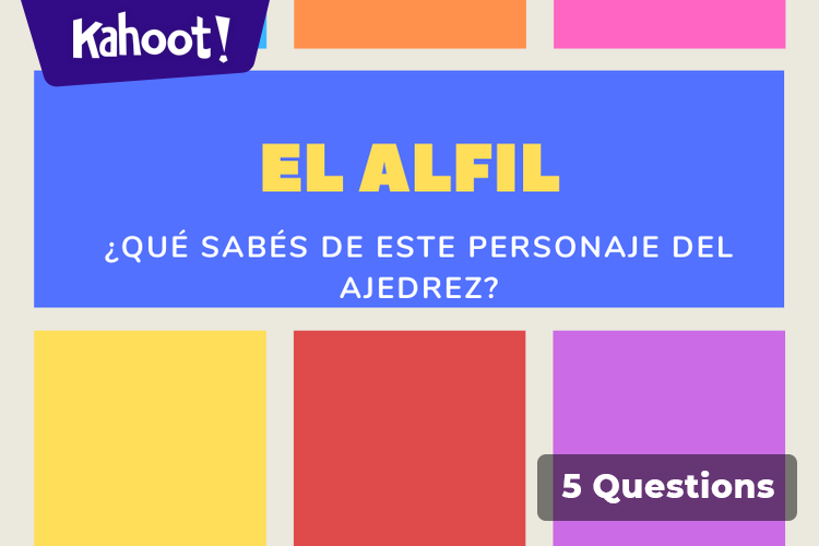 El alfil - Kahoot! Quiz