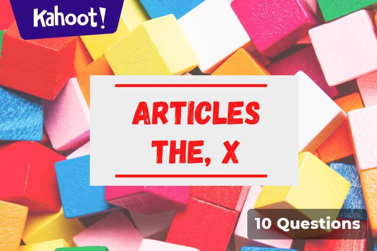 Definite vs Zero article - Kahoot! Quiz