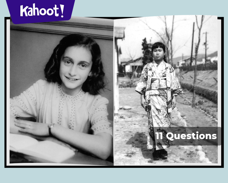 Anne Frank & Sadako Sasaki - Kahoot! Quiz