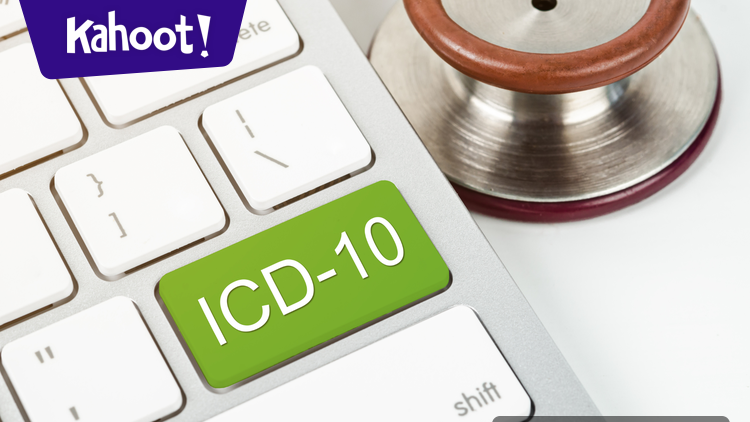 Chapter 5 ICD-10-CM Guidelines Ch 5-11 - Kahoot! Quiz