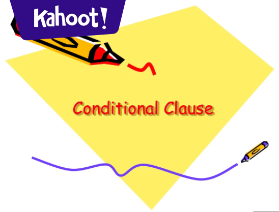 Conditional types 0 & 1 - Kahoot! Quiz