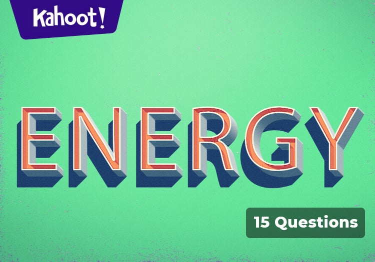 Potential & Kinetic Energy Lesson - Kahoot! Quiz