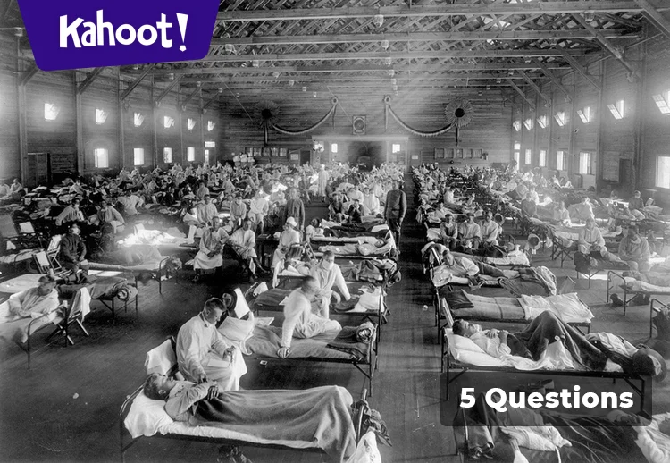 The Flu Pandemic of 1918 - Kahoot! Quiz