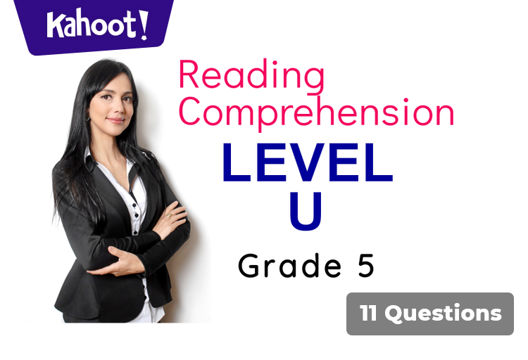 Reading Comprehension (5th Grade) - Kahoot! Quiz