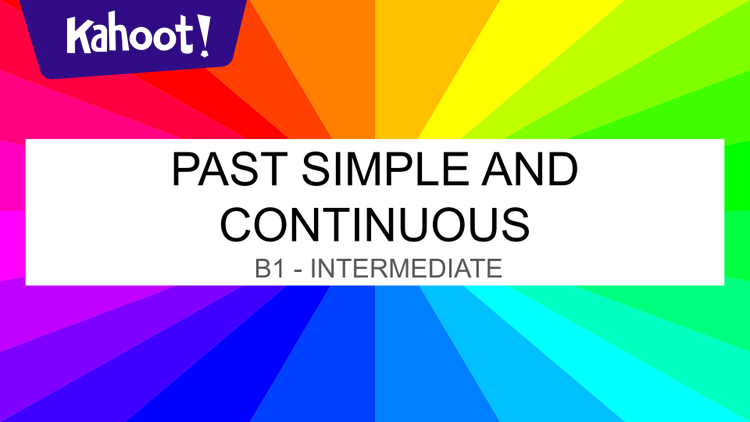 Past Progressive and Past Simple - Kahoot! Quiz
