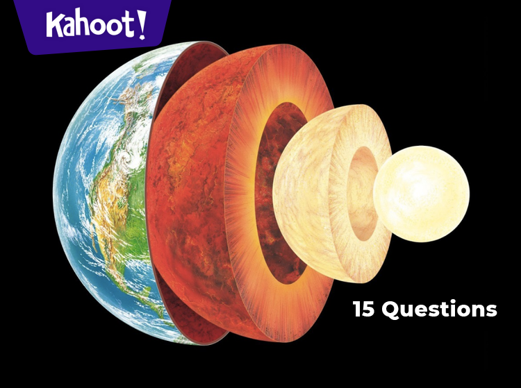 Earth Structure - Kahoot! Quiz