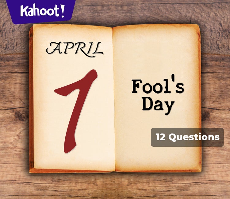 April Fools's day - Kahoot! Quiz