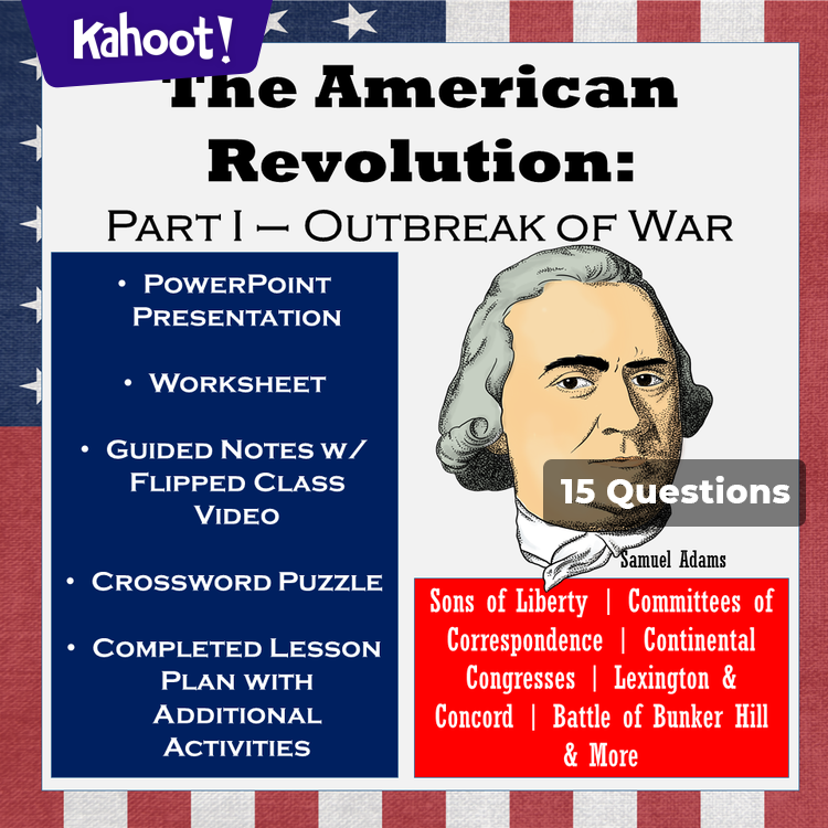 American Revolution Part I - Kahoot! Quiz