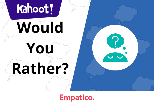 Would You Rather? - Kahoot! Quiz