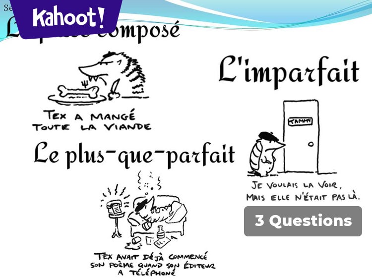 Les temps du passé - Kahoot! Quiz