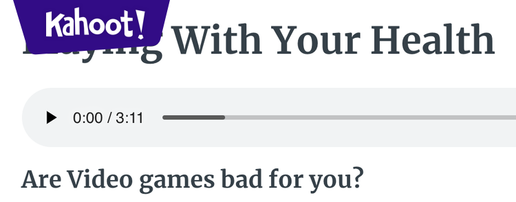 3 Playing With Your Health - ReadWorks - Kahoot! Quiz