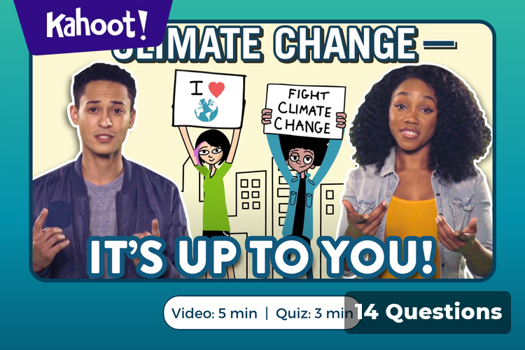 It's Up To You | Our Climate Our Future - Kahoot! Quiz