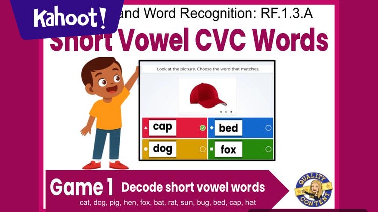 Foundational Skills: Read CVC Words & Match to Pictures - Kahoot! Quiz