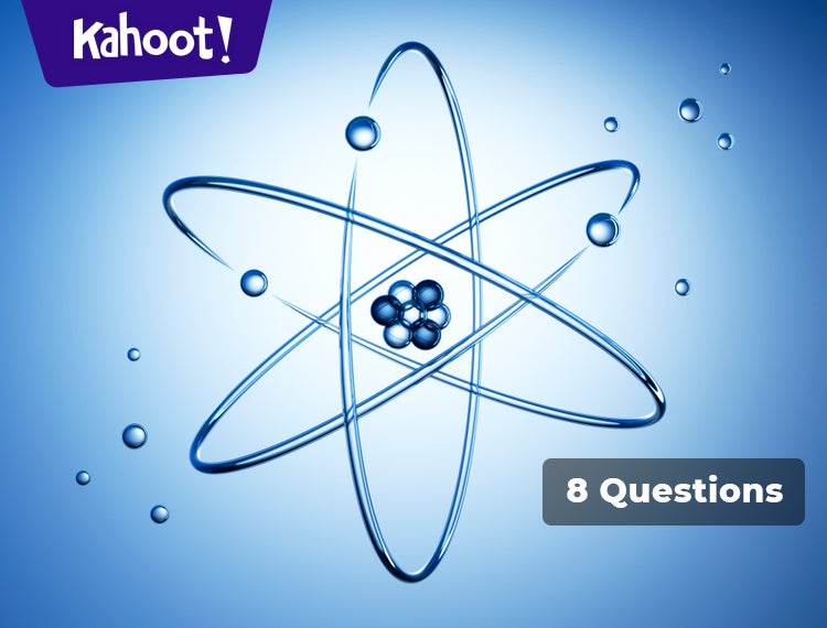 Atoms - Kahoot! Quiz