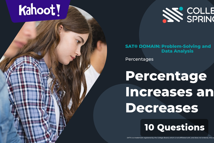 Percentage Increases and Decreases - Kahoot! Quiz