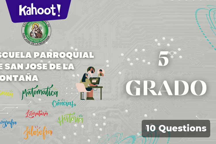 Para estudiar test 3 - 5° grado - Kahoot! Quiz