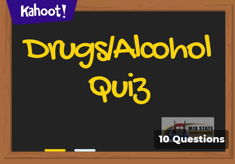 Drugs/Alcohol Quiz - Kahoot! Quiz