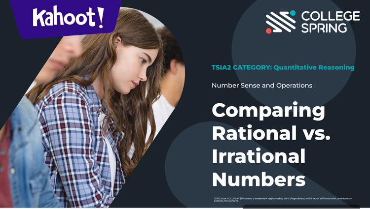Comparing Rational vs Irrational Numbers - Kahoot! Quiz